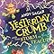 Yesterday Crumb and the Storm in a Teacup: Book 1: 9781510109483 ...