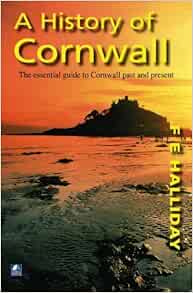 Amazon.com: A History Of Cornwall: 9780755118786: Halliday, F. E.: Books