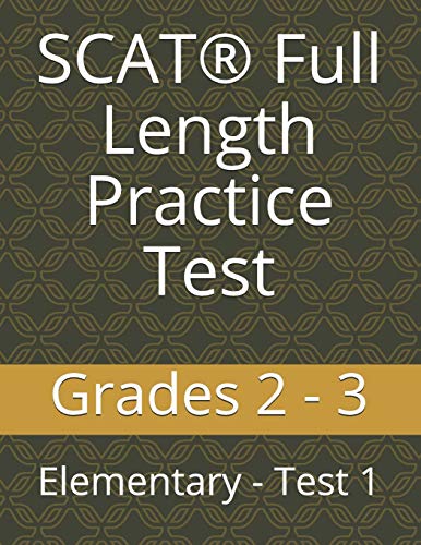 SCAT® Full Length Practice Test: Elementary - Test 1: Talented Youth ...