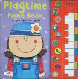 Playtime Piano Book: Amazon.co.uk: Ladybird: 9781844227310: Books