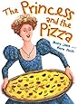 The Princess and the Pizza: Mary Jane Auch: 9780823416837: Amazon.com ...