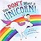 You Don't Want a Unicorn!: Ame Dyckman, Liz Climo: 9780316343473 ...