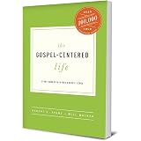 The Gospel-Centered Life Participant's Guide: Robert H Thune, Will ...