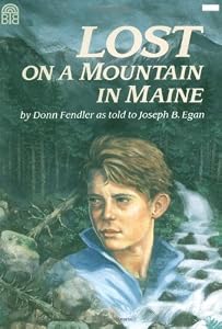 Lost on a Mountain in Maine: Lost on a... book by Donn Fendler