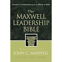 The Maxwell Leadership Bible Developing Leaders From The Word Of God ...