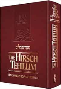 The Hirsch Tehillim (English and Hebrew)- New Revised edition (English ...