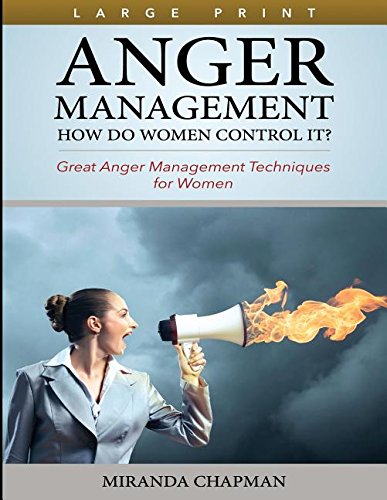 Amazon.com: Anger Management: How Do Women Control It? (Large Print ...