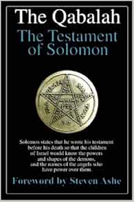 The Qabalah - The Testament of Solomon: Ashe, Steven: 9781411661646 ...