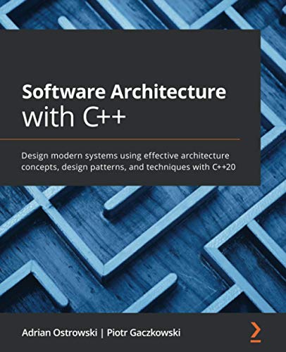 Amazon.com: Software Architecture with C++: Design modern systems using ...