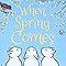 Amazon.com: When Spring Comes: 9780062331397: Henkes, Kevin, Dronzek ...