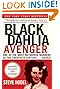 Black Dahlia Avenger The True Story Steve Hodel 9780061139611