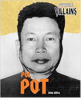 Amazon.com: Pol Pot (History's Villains) (9781567119015): Scott Ingram ...