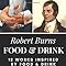 Robert Burns - Food & Drink: 12 Works Inspired By Food & Drink ...
