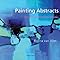 Painting Abstracts: Ideas, Projects and Techniques: Rolina Van Vliet ...