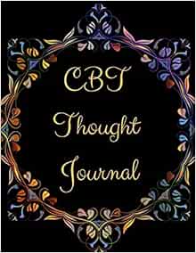 CBT Thought Journal: CBT Thought Journal| Gift Workbook and Notebook ...