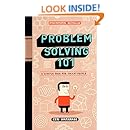 Problem Solving 101: A Simple Book for Smart People: Ken Watanabe ...