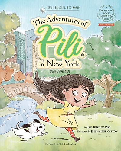 Pinyin The Adventures of Pili in New York. Dual Language Chinese Books ...