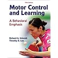 Amazon.com: Motor Control and Learning: A Behavioral Emphasis ...
