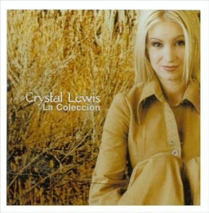 Crystal Lewis - La Colección - Amazon.com Music