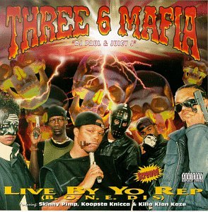 THREE 6 MAFIA - Live By the Rep - Amazon.com Music