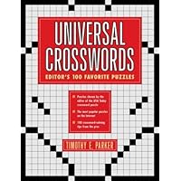 Universal Crosswords: Editor's 100 Favorite Puzzles: Parker, Timothy E ...