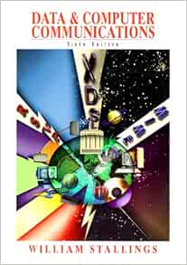 Data & Computer Communications (6th Edition): Stallings, William: 9780130843708: Amazon.com: Books