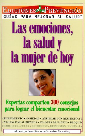 Nettpansfilu: libro Las Emociones, LA Salud Y LA Mujer De Hoy: Expertas Comparten 300 Consejos ...