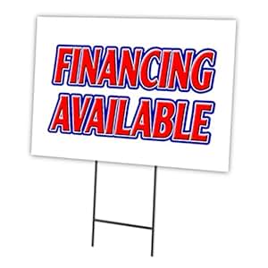 Amazon.com : FINANCING Available 12"x16" Yard Sign & Stake Outdoor ...