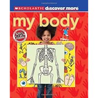 Amazon.com: Scholastic Discover More: My Body: 9780545345149 ...