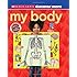 What's Inside? My Body: A First Guide to the Wonders and Workings of ...