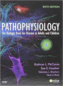 Pathophysiology - Text and Study Guide Package: The Biologic Basis for ...