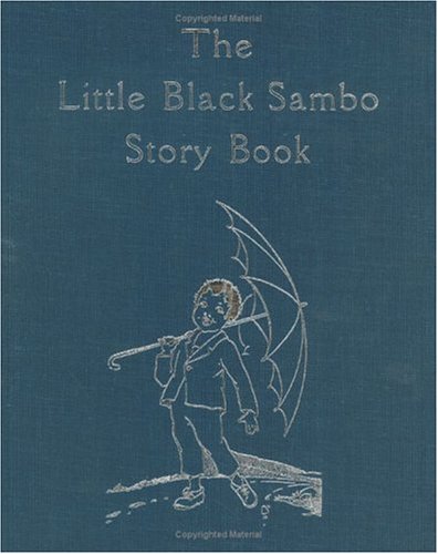 The Little Black Sambo Story Book: Helen Bannerman: 9780899662985 ...