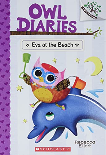 Eva at the Beach: A Branches Book (Owl Diaries #14) : Elliott, Rebecca ...
