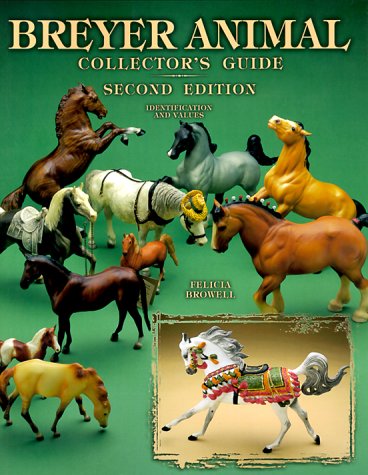 Breyer Animal Collector's Guide: Identification and Values (Breyer ...