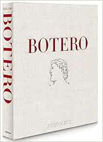 Amazon - Fernando Botero, Signed Limited Ed: Ultimate Collection: de ...