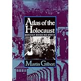 Historical Atlas of the Holocaust: The United States Holocaust Memorial ...