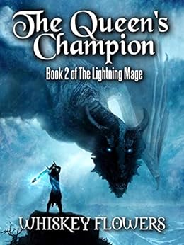 Amazon.com: The Queen's Champion: The Lightning Mage Book 2 eBook ...