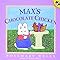 Max's Chocolate Chicken (Max and Ruby): Wells, Rosemary, Wells ...
