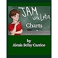 JAM with Latin Charts: Carrico, Alexis Selby: 9798842609048: Amazon.com ...