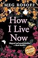Amazon.com: How I Live Now (9780141318011): Meg Rosoff: Books