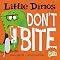 Little Dinos Don't Bite: Dahl, Michael, Record, Adam Michael ...