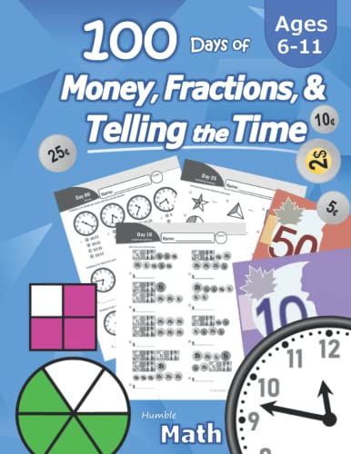 Humble Math – 100 Days of Money, Fractions, & Telling the Time ...