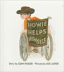 Howie Helps Himself.: Joan Fassler, Joe Lasker: 9780807534229: Amazon ...