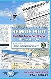 Remote Pilot Test Prep - UAS: Study & Prepare: Pass your test and know ...