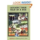 Catching Their Talk in a Box: The Life-Story of Joy Ridderhof: Betty M ...