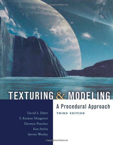 Texturing and Modeling, Third Edition: A Procedural Approach (The ...