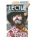 Lecile: This Ain't My First Rodeo: Lecile Harris, Rex Allan Jones ...
