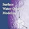 Surface Water-Quality Modeling: Steven C. Chapra: 9781577666059: Amazon ...