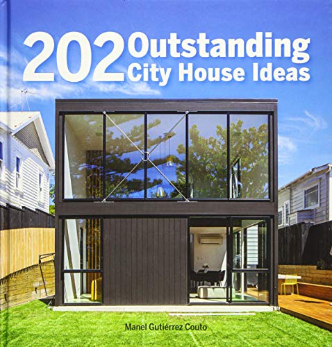 202 Outstanding City House Ideas: Gutierrez Cuoto, Manel: 9781770857544 ...