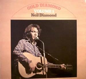 Neil Diamond - Gold Diamond Volume 2 - Neil Diamond LP - Amazon.com Music